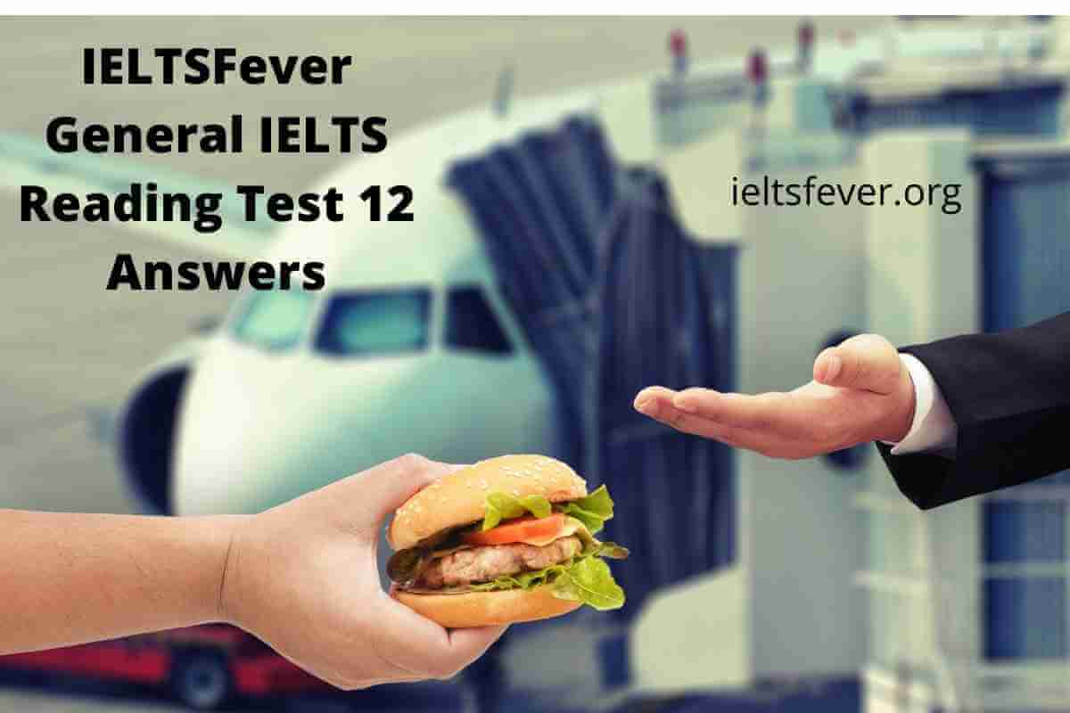 General IELTS Reading Test 12 Answers IELTS Fever General IELTS Reading Test 12 Answers IELTS Fever