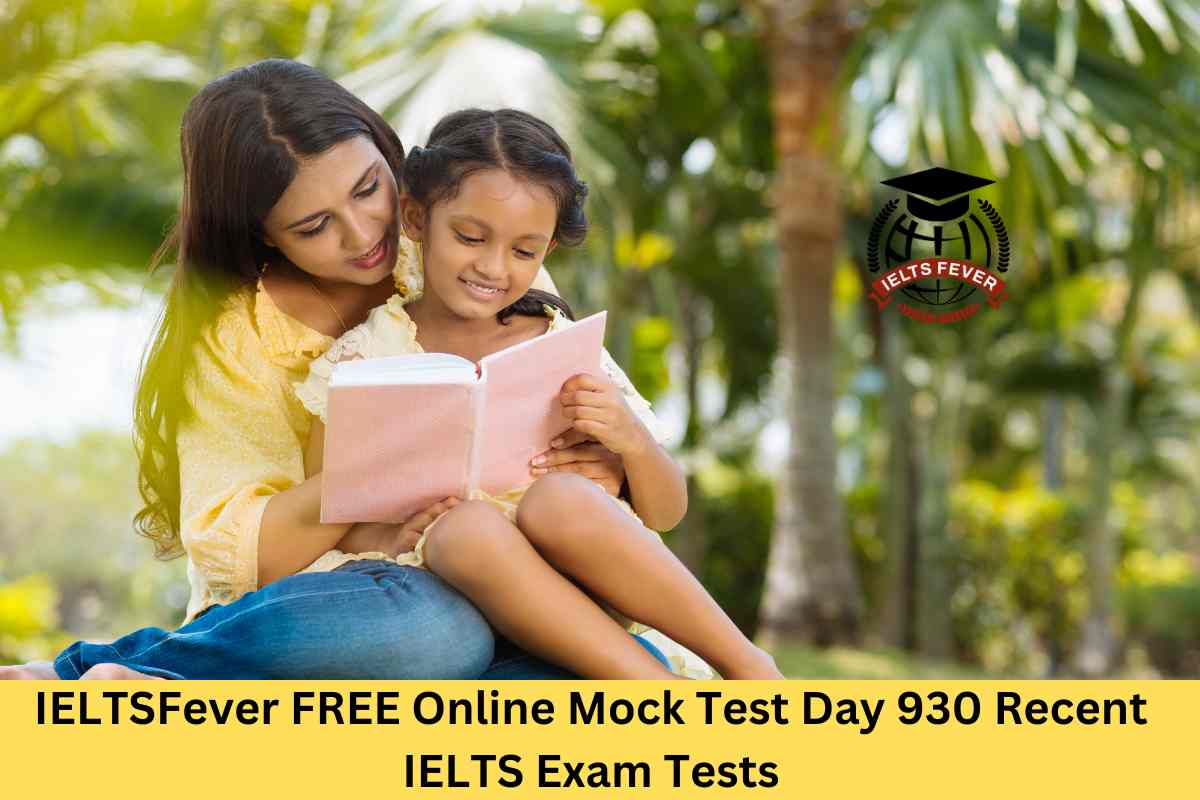 IELTSFever FREE Online Mock Test Day 930 Recent IELTS Exam Tests ...