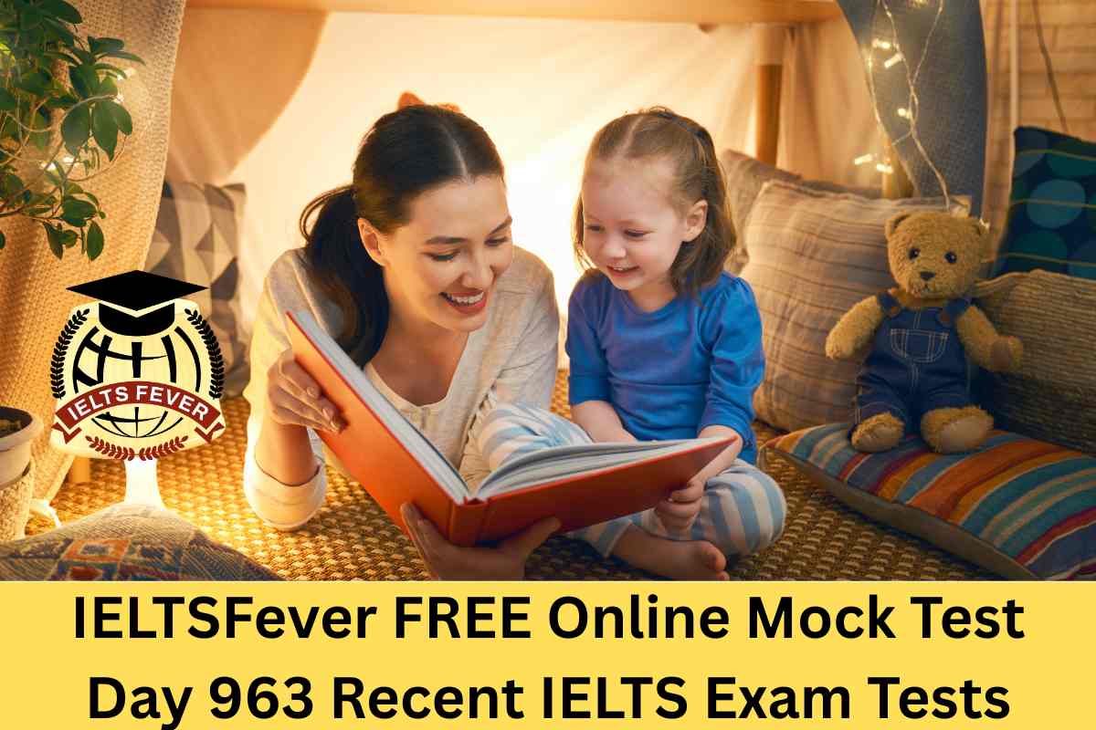IELTSFever FREE Online Mock Test Day 963 Recent IELTS Exam Tests ...