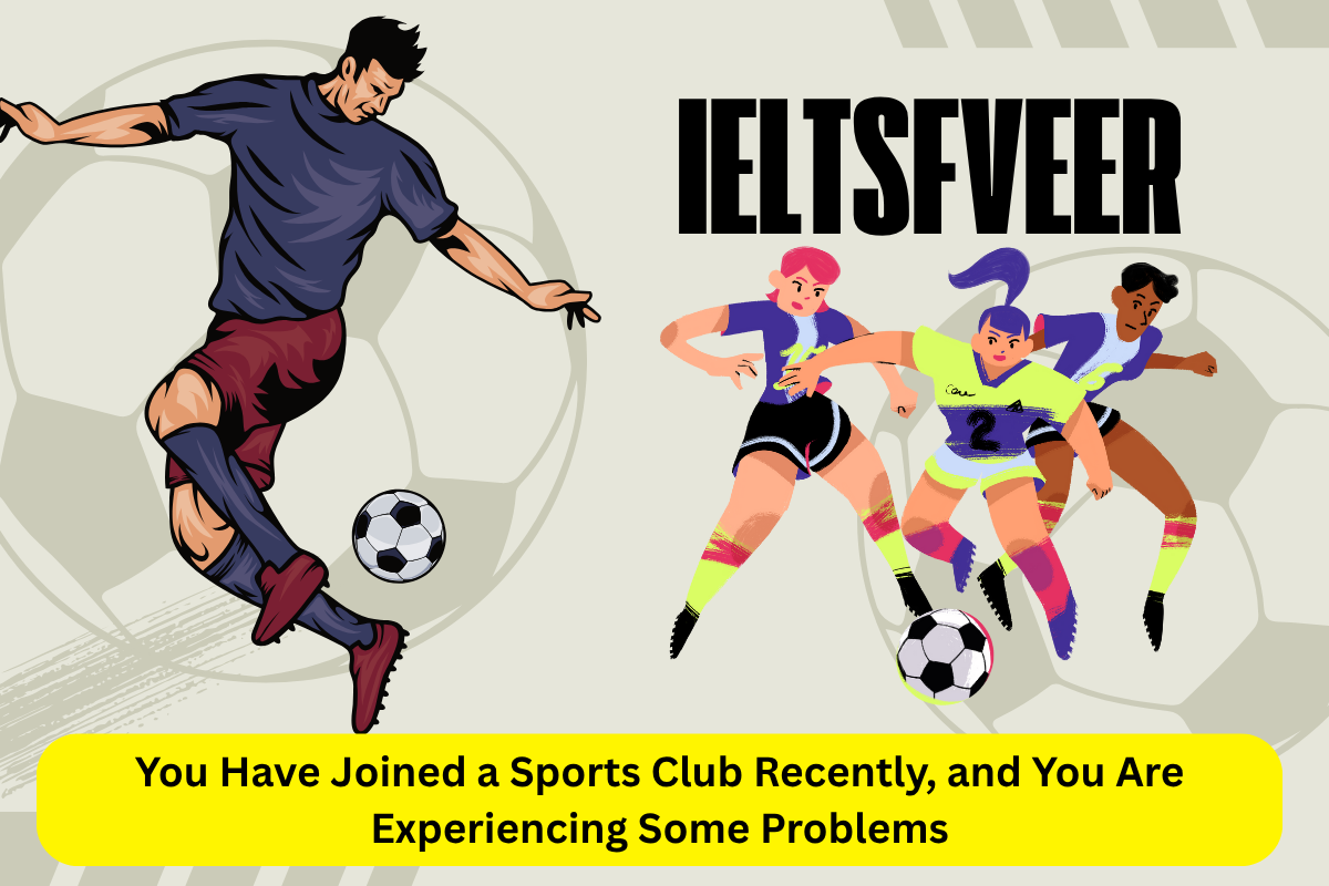 You Have Joined a Sports Club Recently, and You Are Experiencing Some ...